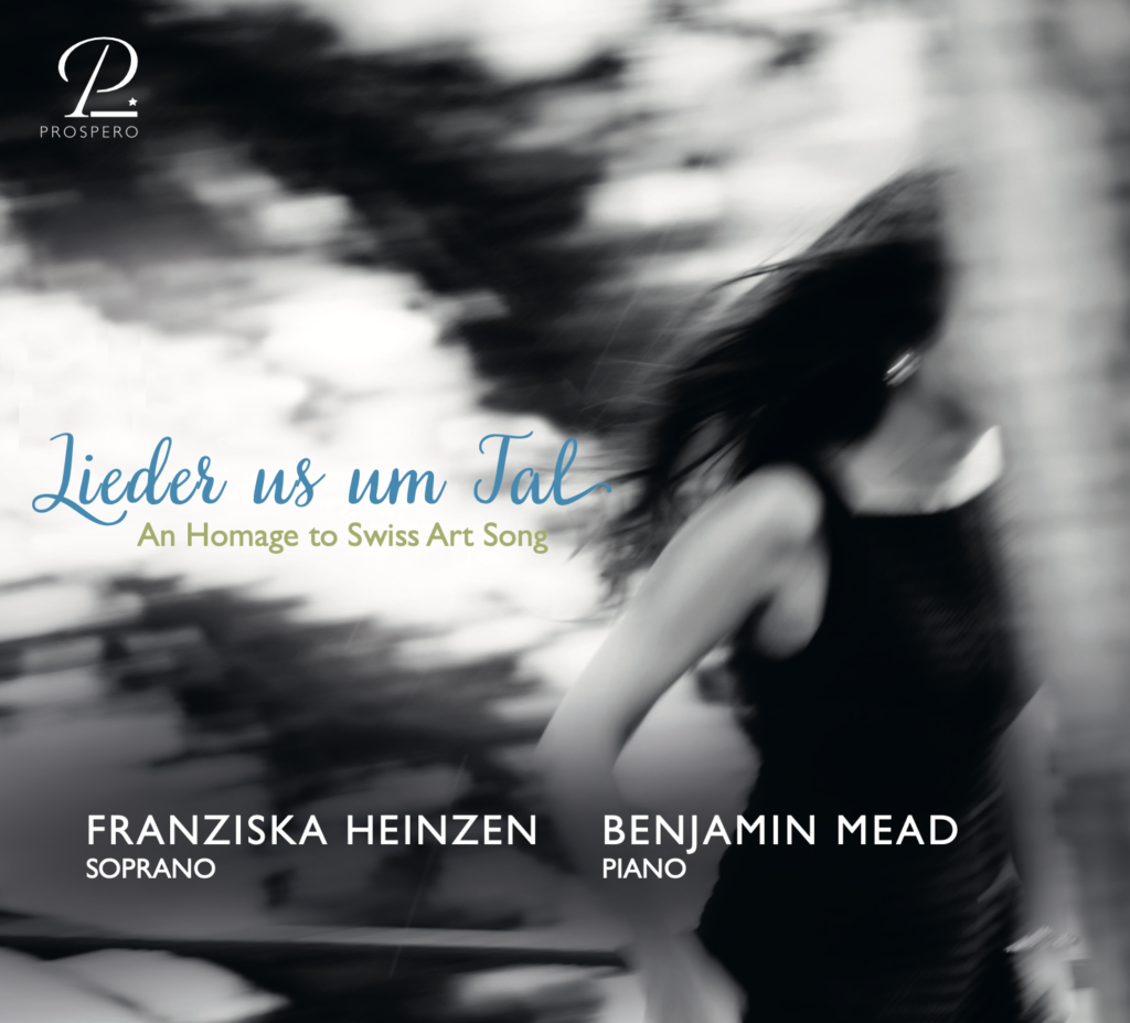 LIEDER US UM TAL – AN HOMAGE TO SWISS ART SONG | Benjamin Mead